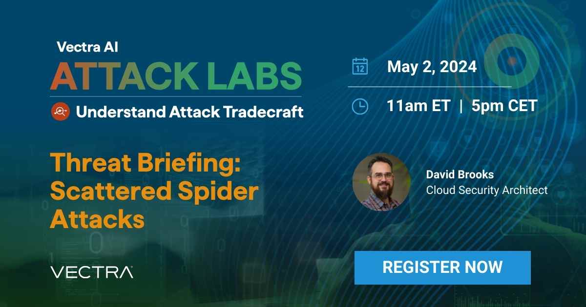 Threat Briefing: Scattered Spider Attacks